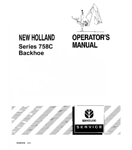 NEW HOLLAND 758C BACKHOE OPERATOR'S MANUAL - Reliable-Store